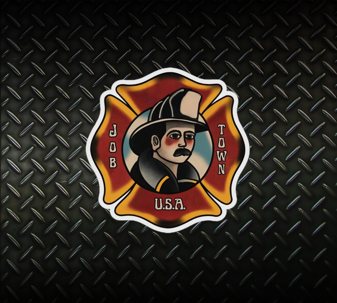 Firefighter "job Town" Sticker - American Traditional Tattoo Art ...