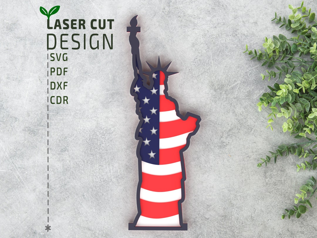 Statue of Liberty Usa Flag Layered SVG Laser Cut File for Glowforge ...