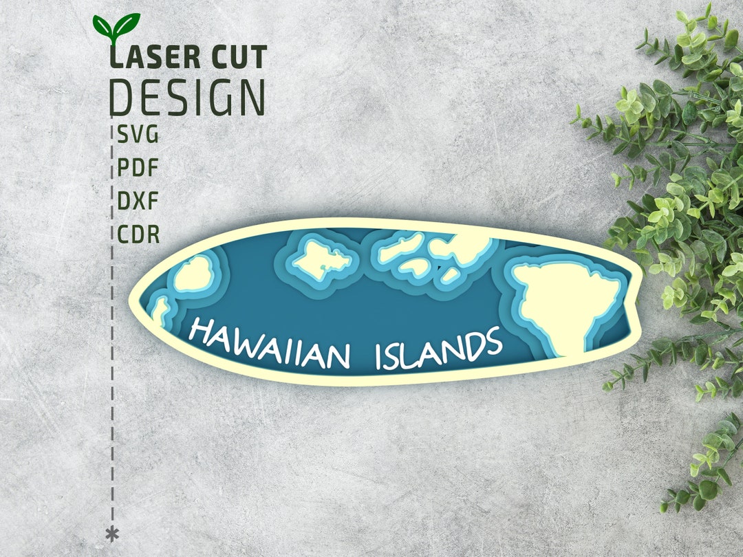 Surf With Hawaii Map Layered SVG, Laser Cut Files, Multilayer Svg, 3d ...