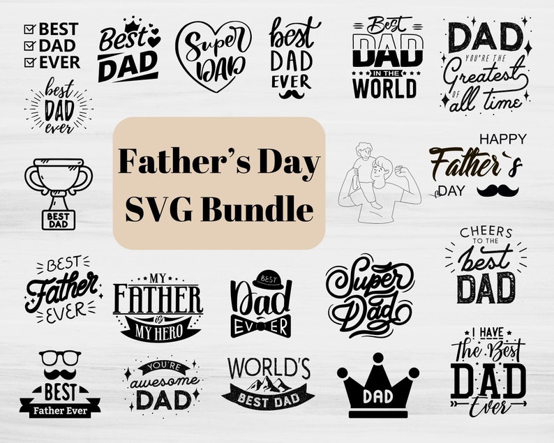 Fathers Day Svg Bundle, Dad Svg, Father Svg, Papa Svg, Best Dad Ever ...