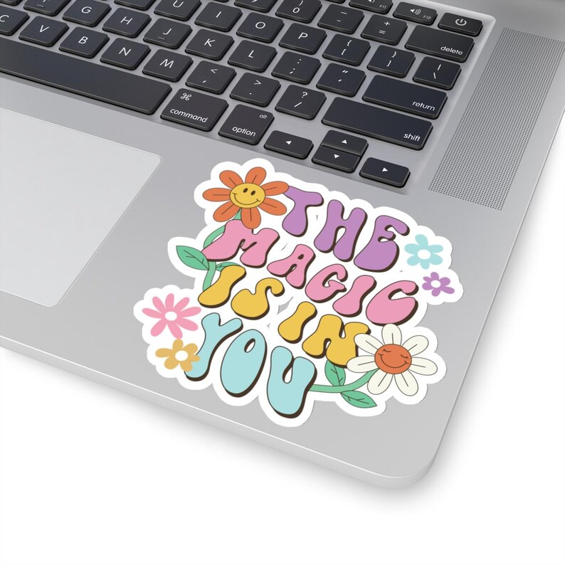 The Magic is in You Kisscut Sticker - Etsy