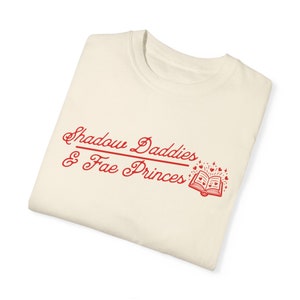 Shadow Daddies & Fae Princes Comfort Colors Tshirt Bookish Tee for ...