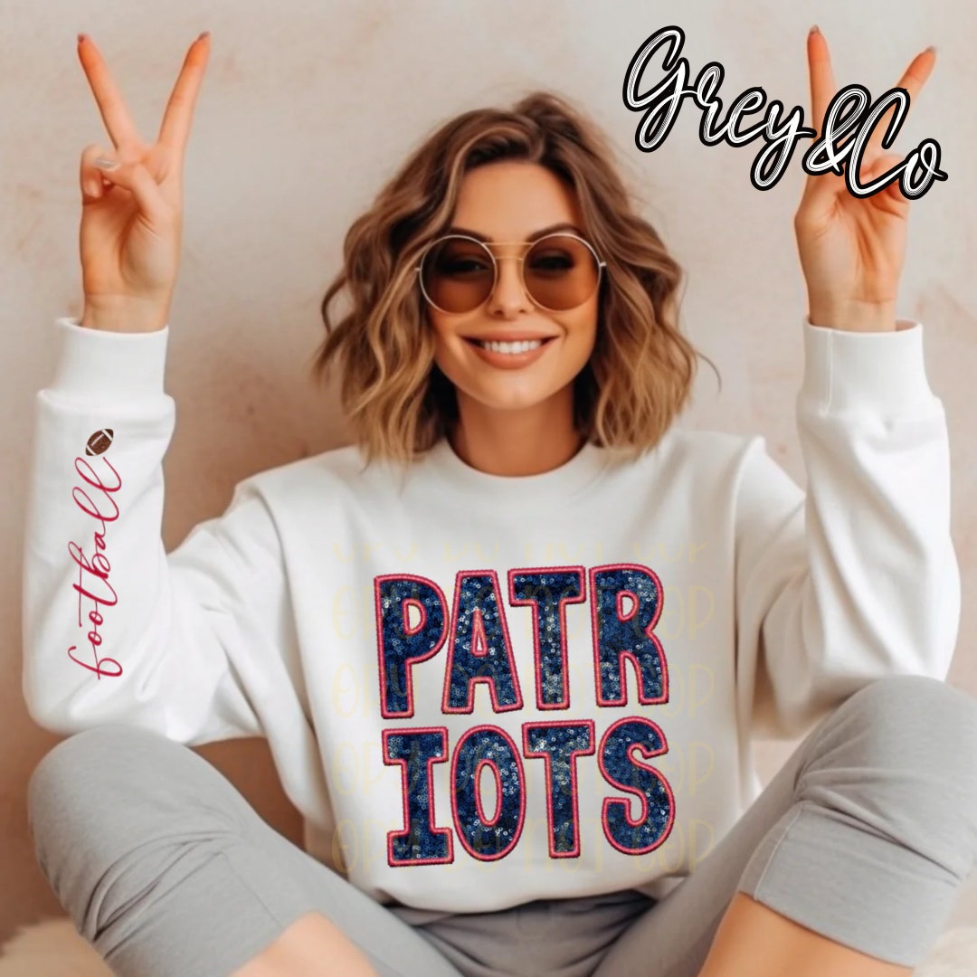 Patriots Faux Embroidery Sequin Football Crew, Go Patriots, Patriots Shirt, Patriots Sports ...