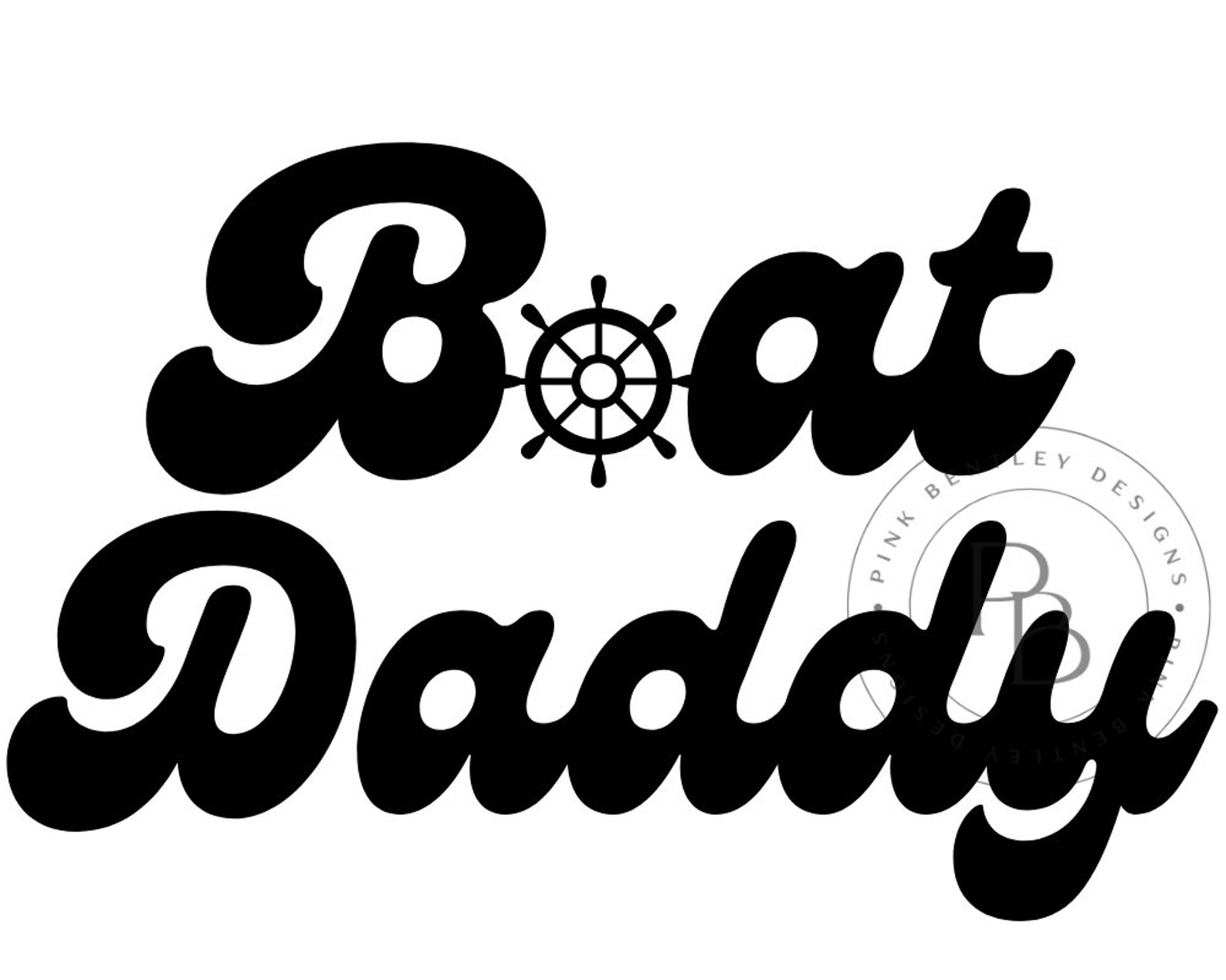 Boat Daddy Svg, Boat Daddy Png, Below Deck Svg, Boat Svg, Boat Life Png ...