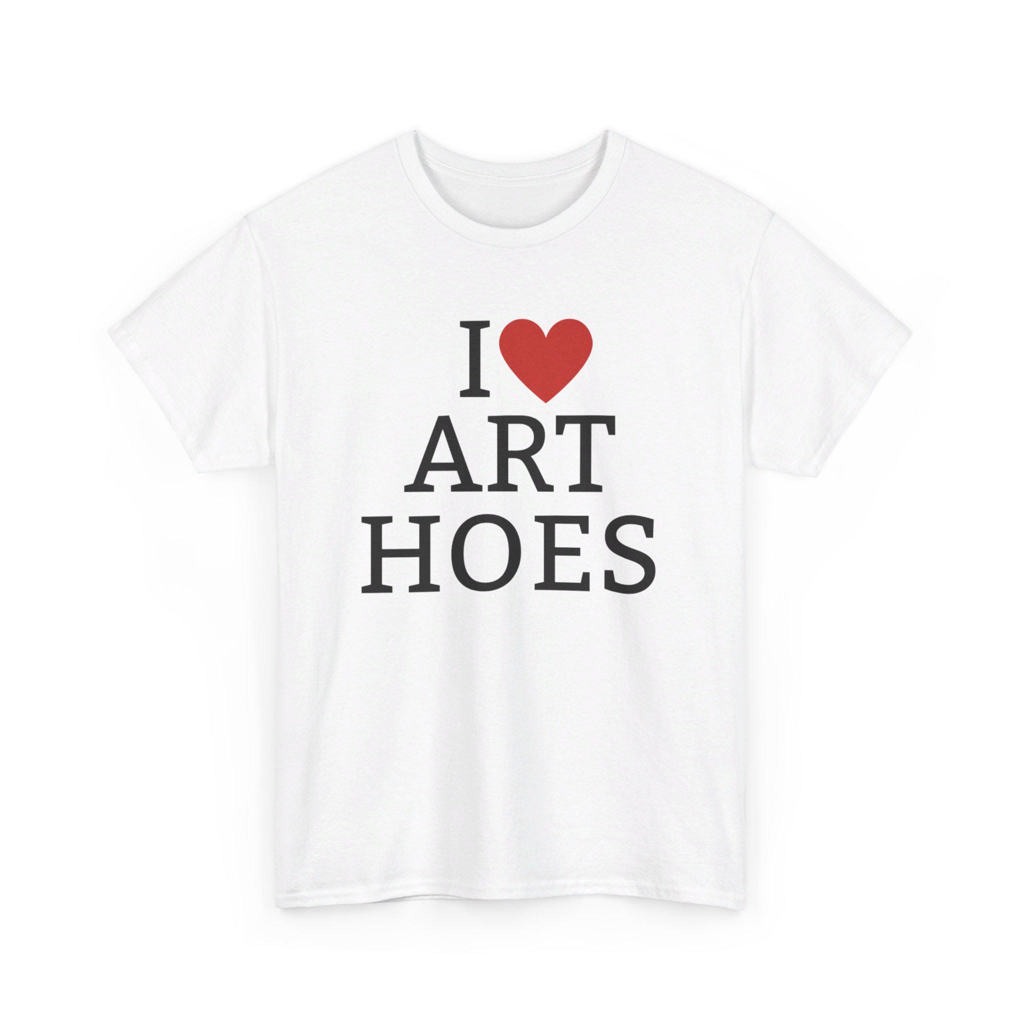 I Love Art Hoes Y2k Tee, Ironic Culture Tee, Satire Trendy Clothing ...