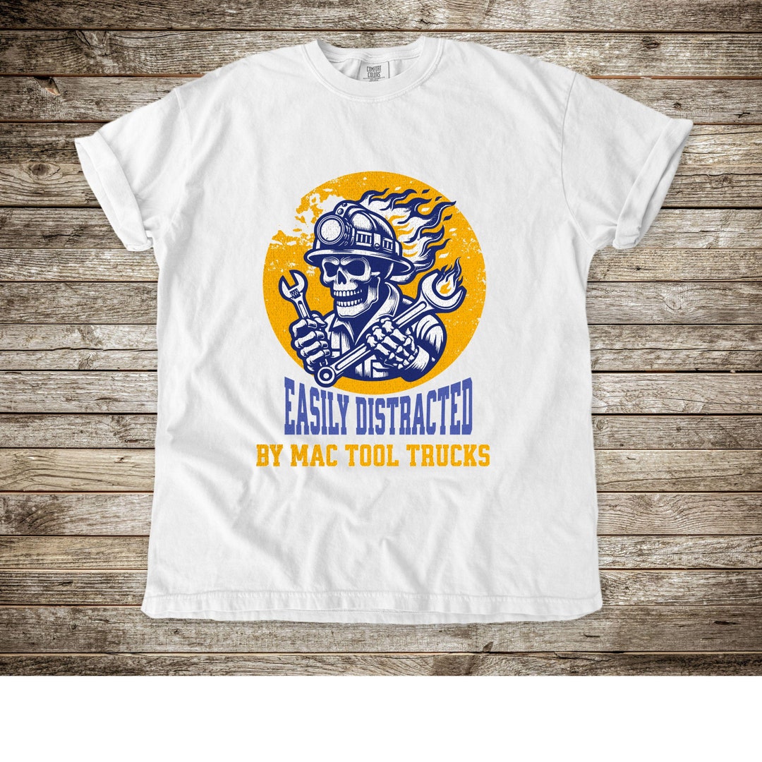 Mac Tool Truck T-shirt: Distracted by Tools, Mechanic Gift - Etsy