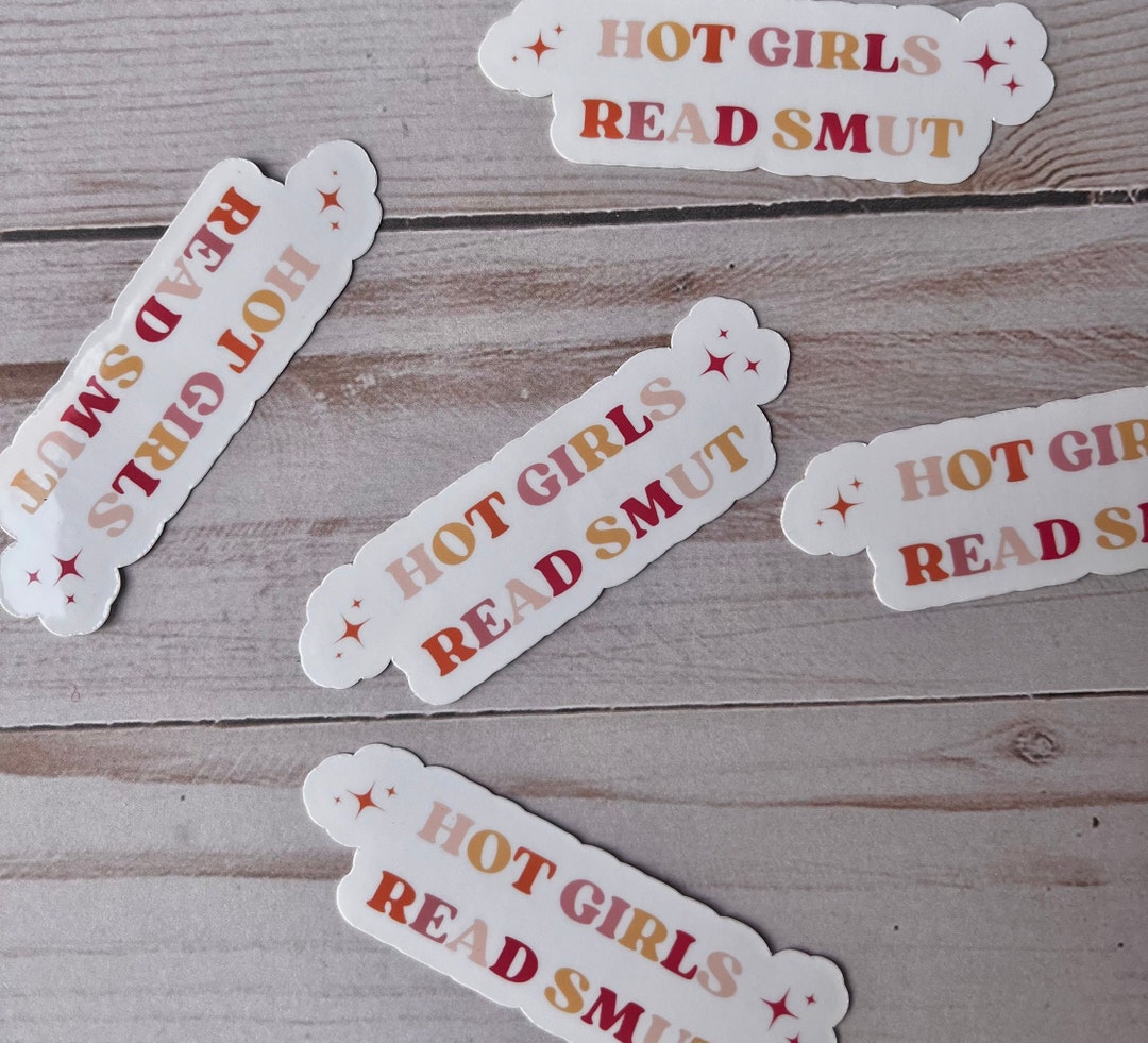 Hot Girls Read Smut Sticker -- Reading Sticker, Kindle Sticker, Bookish ...