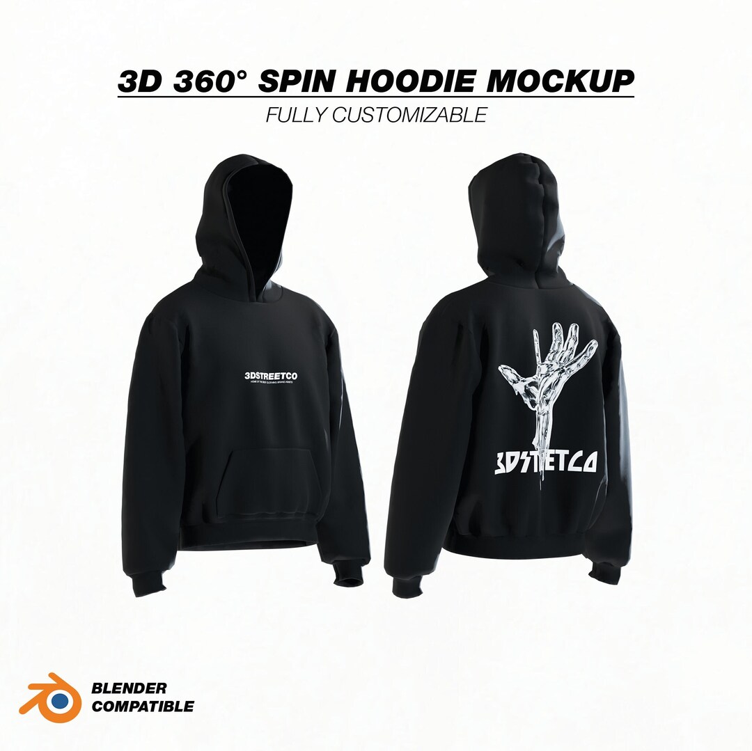 3D 360 Streetwear Hoodie (hooded) Mockup, FULLY Customizable, Blender ...