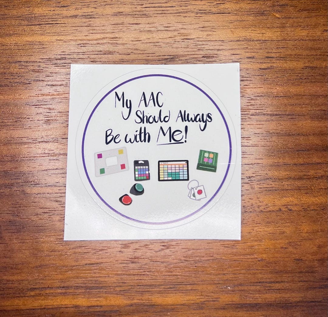 My AAC Should Always Be With Me Vinyl Waterproof Sticker 2.5 Laptops ...