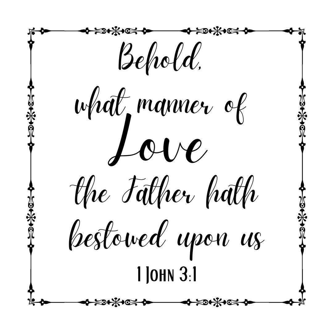 Bible Verse Printable, Digital Download, God Loves Us, 1 John 3:1 ...