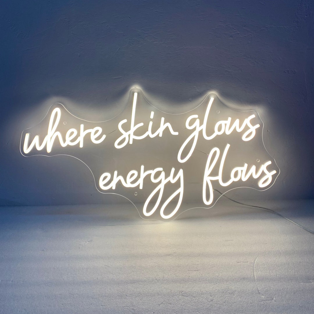 Where Skin Glows Energy Flows Neon Sign, Spa Wall Decor, Esthetician ...
