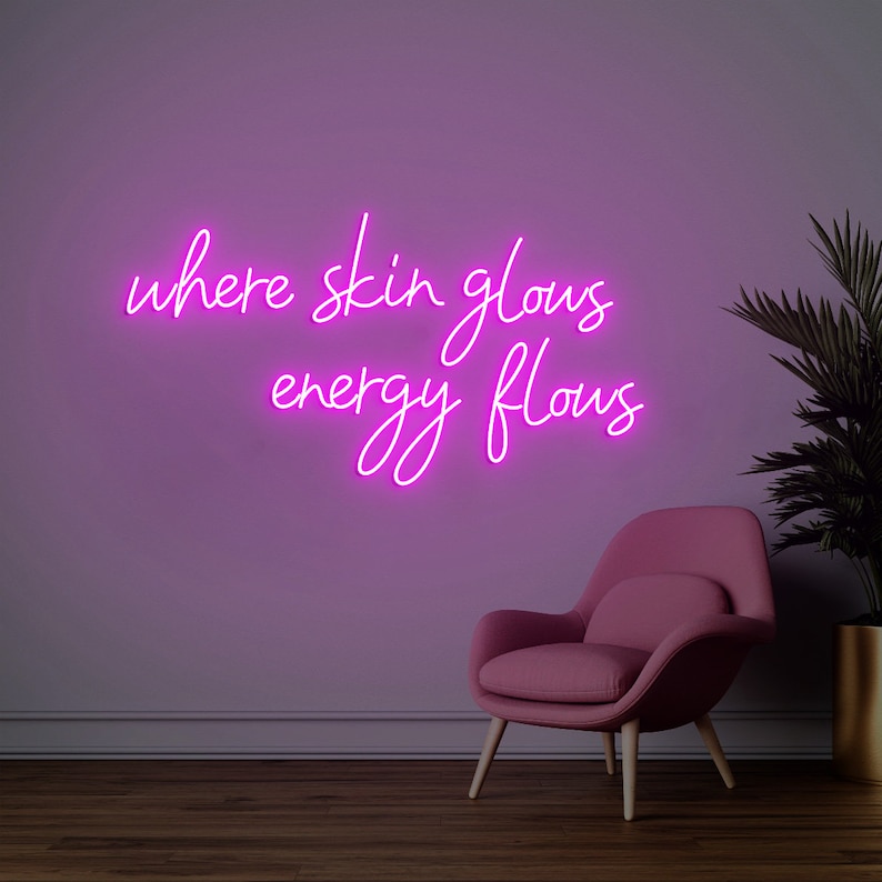 Where Skin Glows Energy Flows Neon Sign, Spa Wall Decor, Esthetician ...