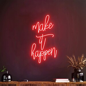 Make It Happen Neon Sign, Make It Happen Sign, Home Gym Decor ...