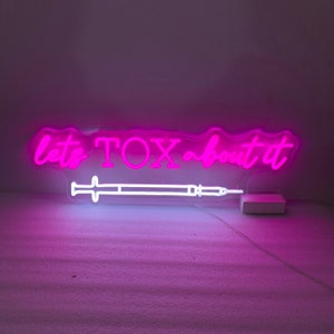 Lets TOX About It, Neon Lights Signs, Botox Sign, Botox Neon Sign, Med ...