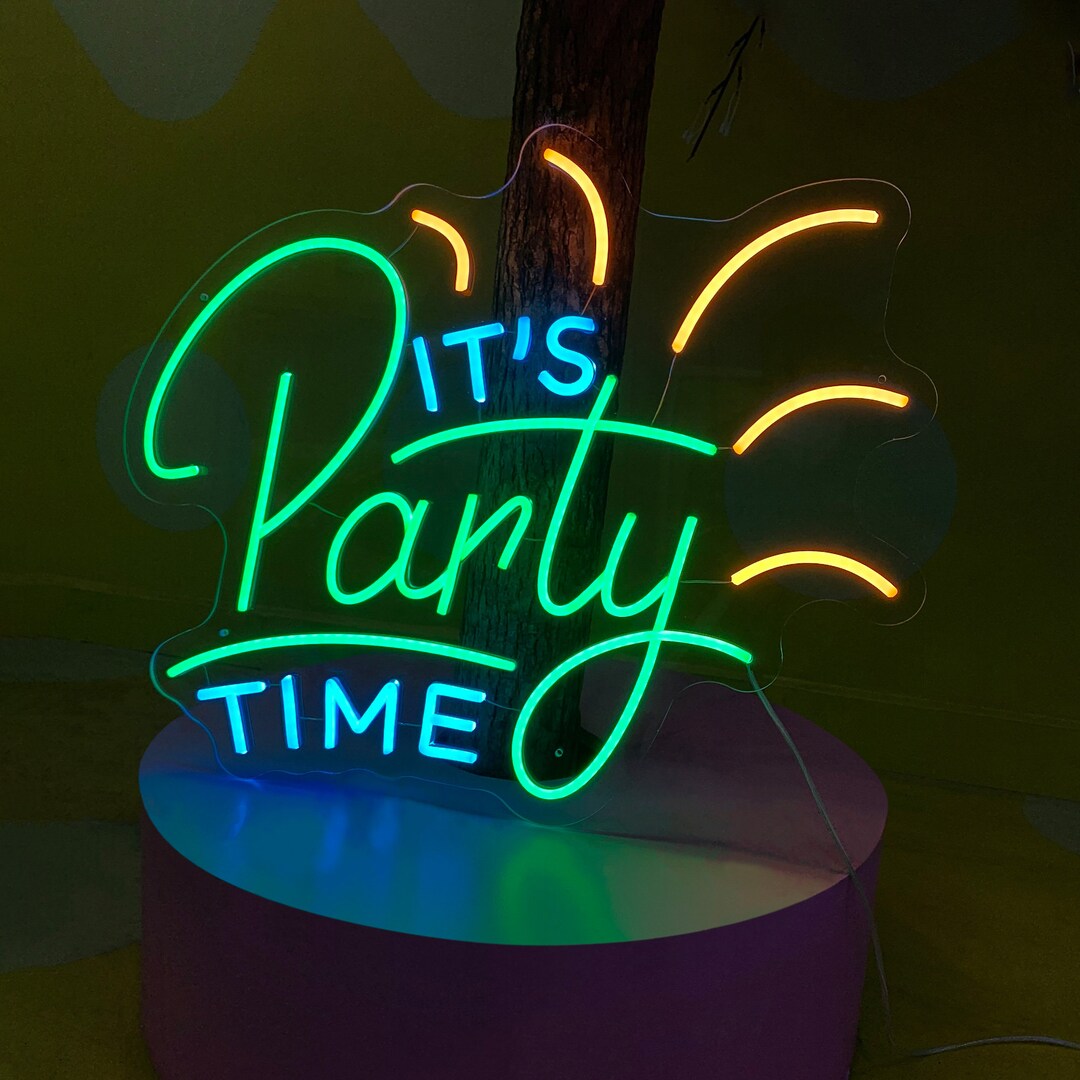 It's Party Time Neon Signbirthday Party Wedding - Etsy
