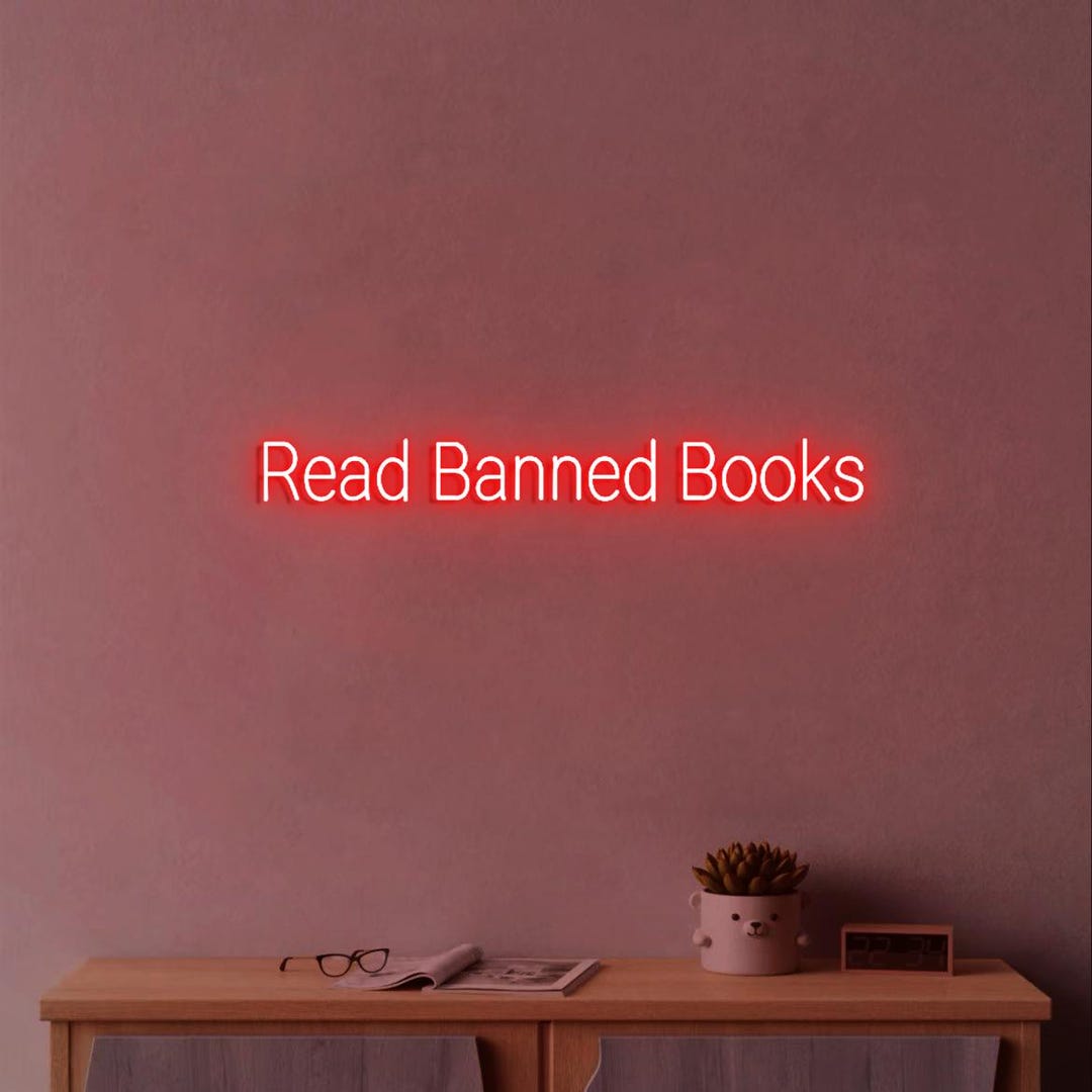 Read Banned Books Neon Light Sign, Funny Books Sign for Books Room Wall ...