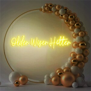 Older Wiser Hotter Sign Birthday Backdrop Decor, Birthday Led Siign for ...