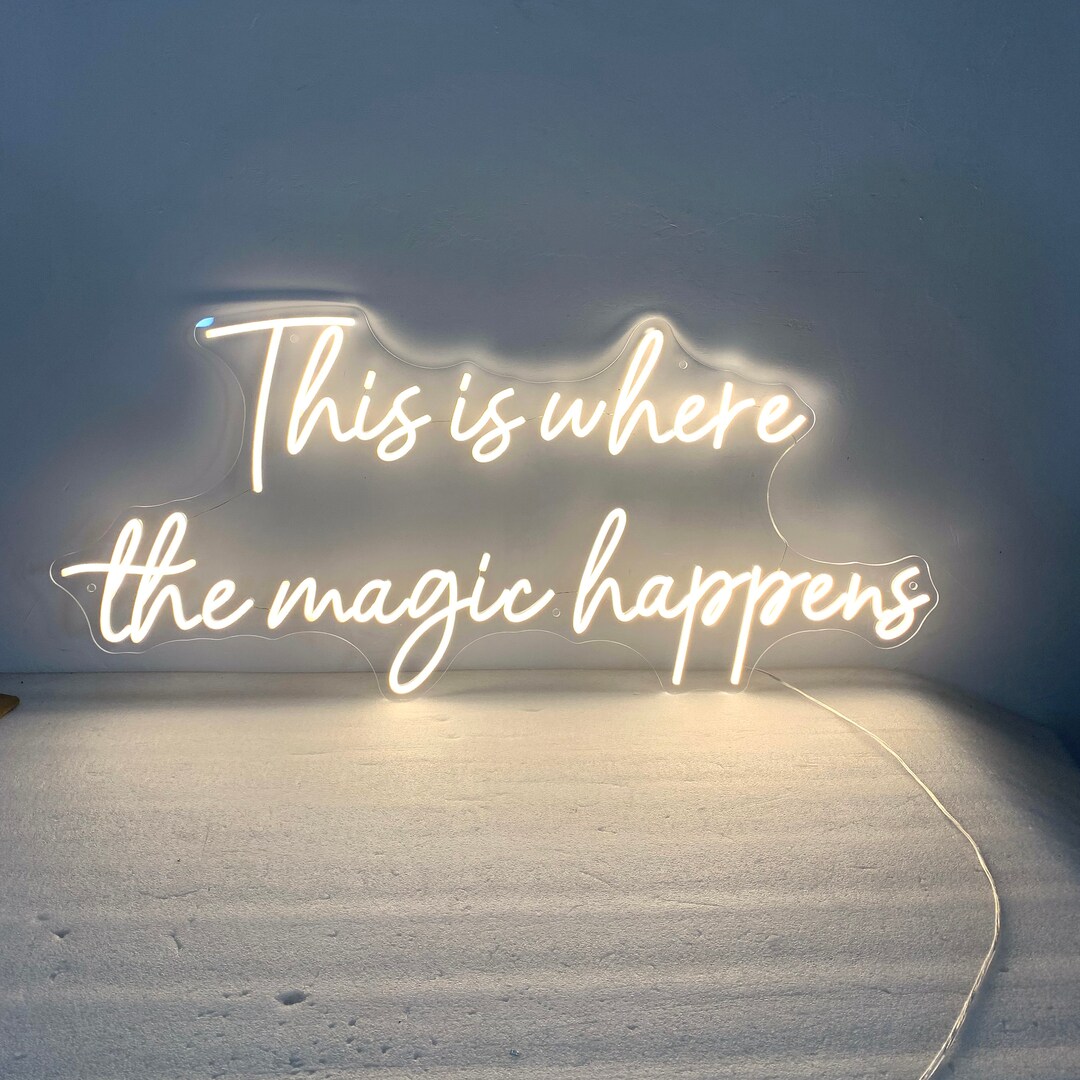 This is Where Magic Happens Neon Sign Custom Neon Sign Wall - Etsy