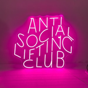 Anti Social Lifting Club, Neon Light Signs, Weight Lifting Sign ...