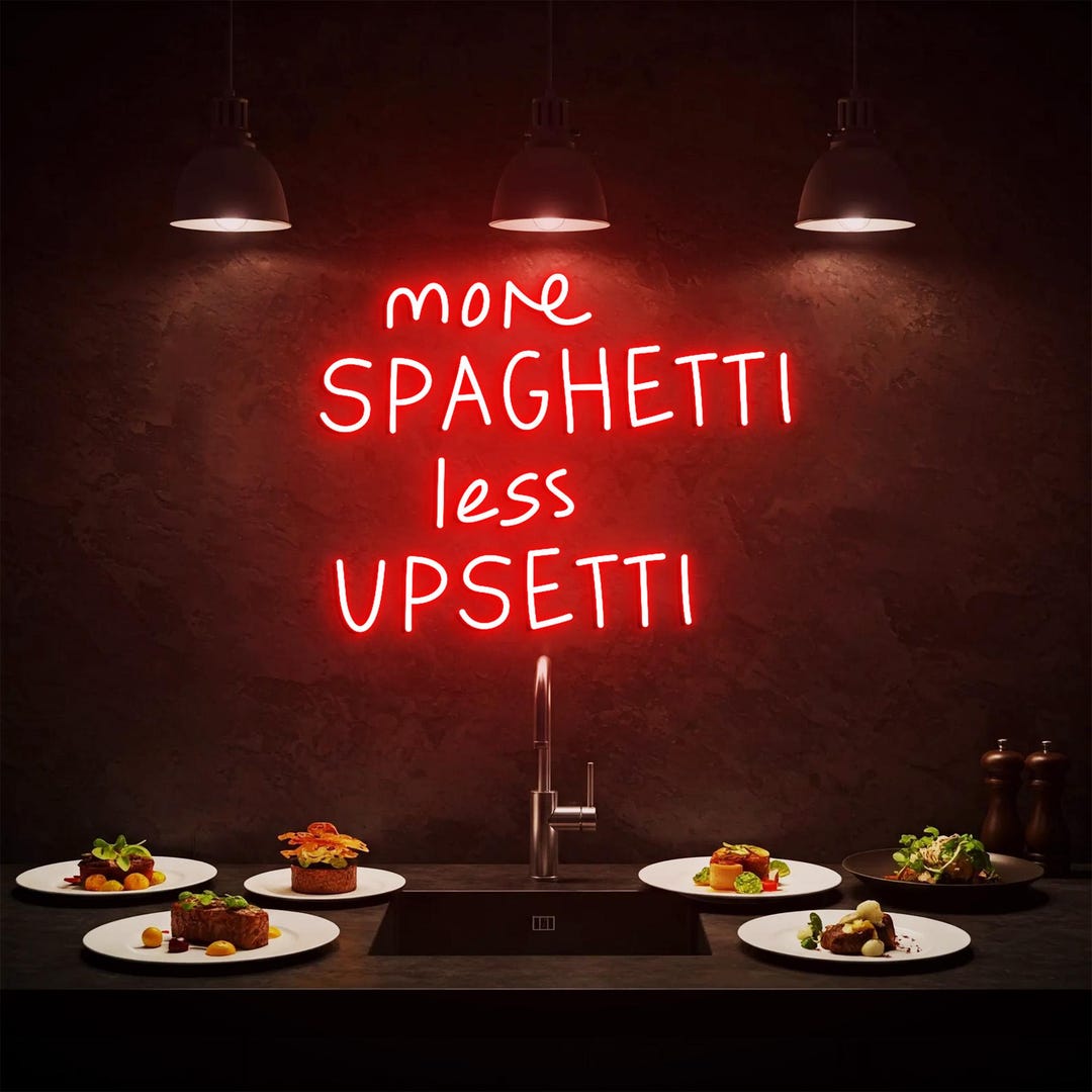 More Spaghetti Less Upsetti Neon Light, Neon Sign Light Decor ...
