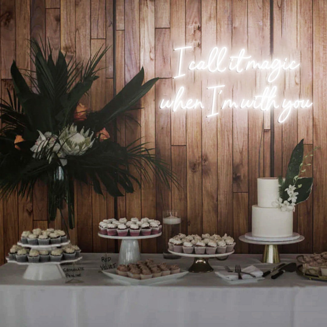 I Call It Magic When I'm With You Cutom Neon Sign, Warm White Neon Sign ...