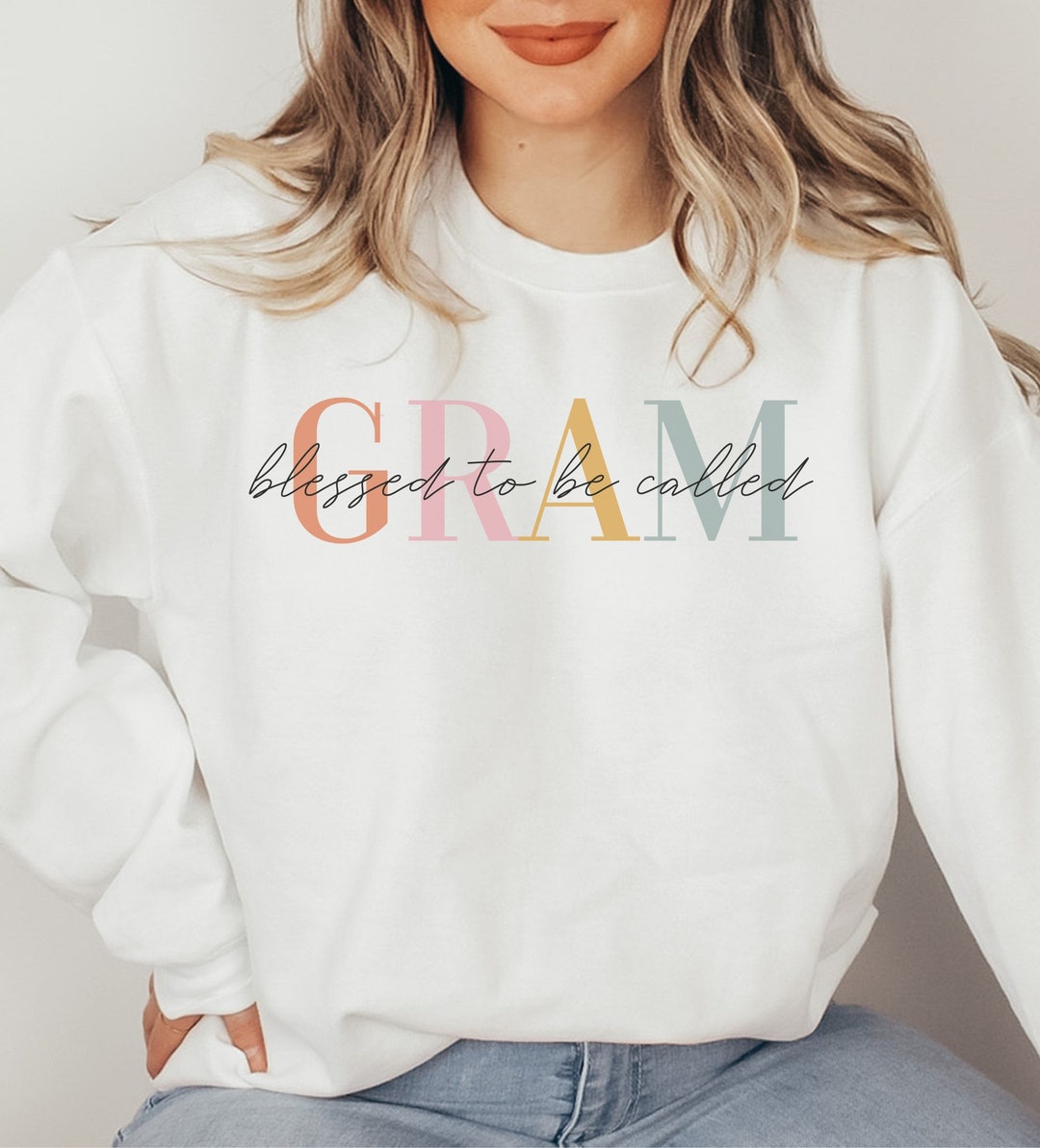 Blessed Gram Sweatshirt for Grandma Cute Sweatshirt Gram Mothers Day ...