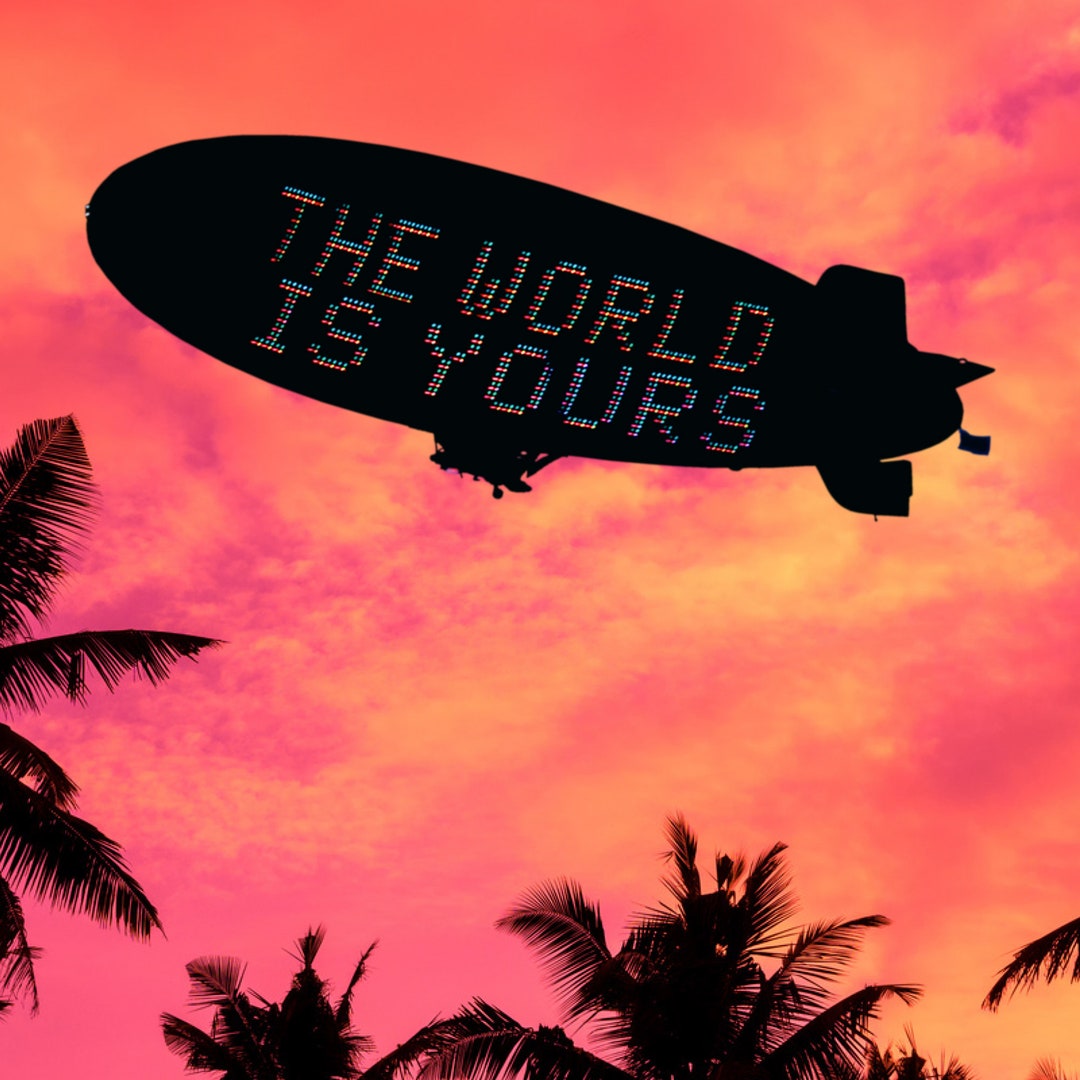The World is Yours Blimp - Scarface - Etsy