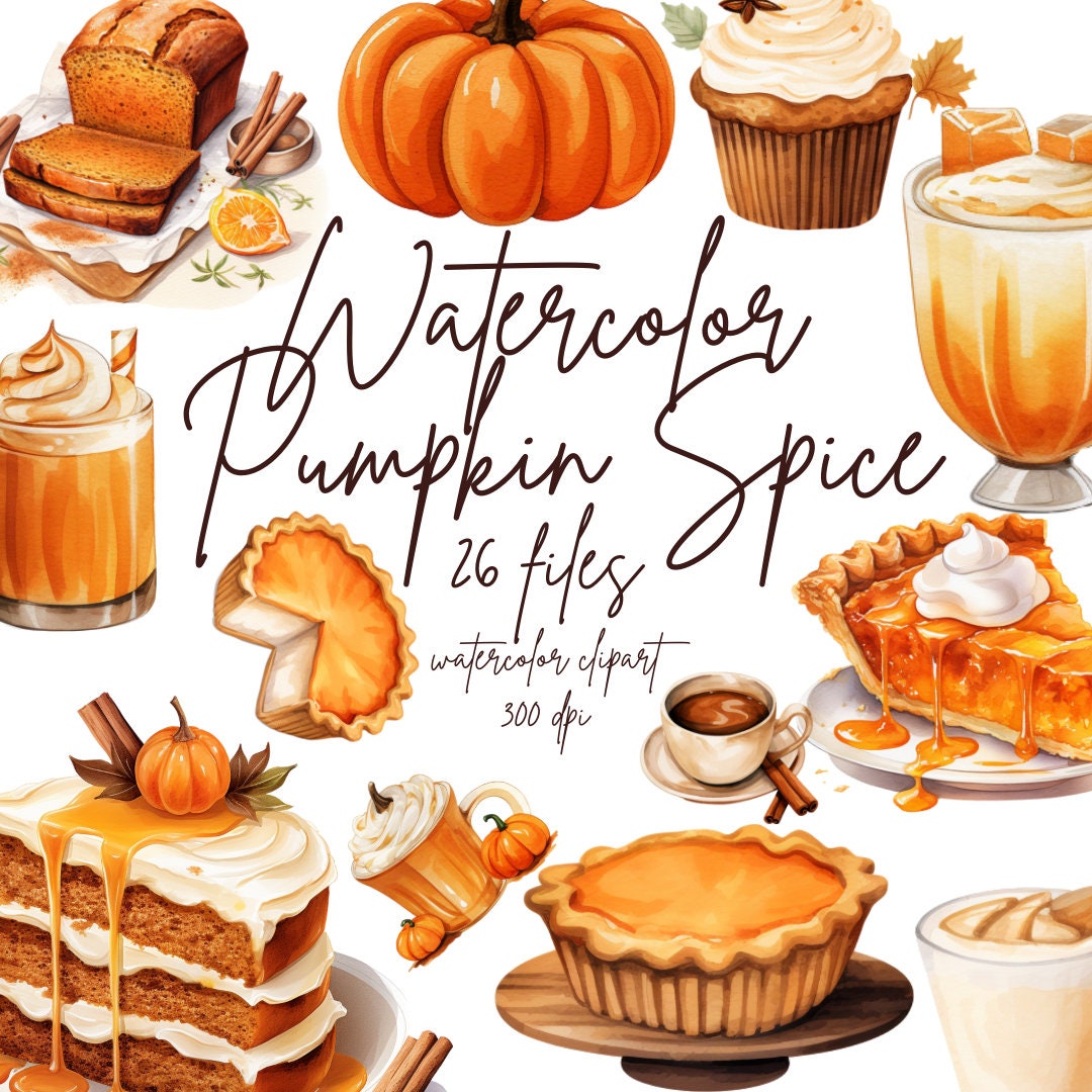 Watercolor Pumpkin Spice Clipart, Autumn Treats Clipart, Pumpkin Pie ...