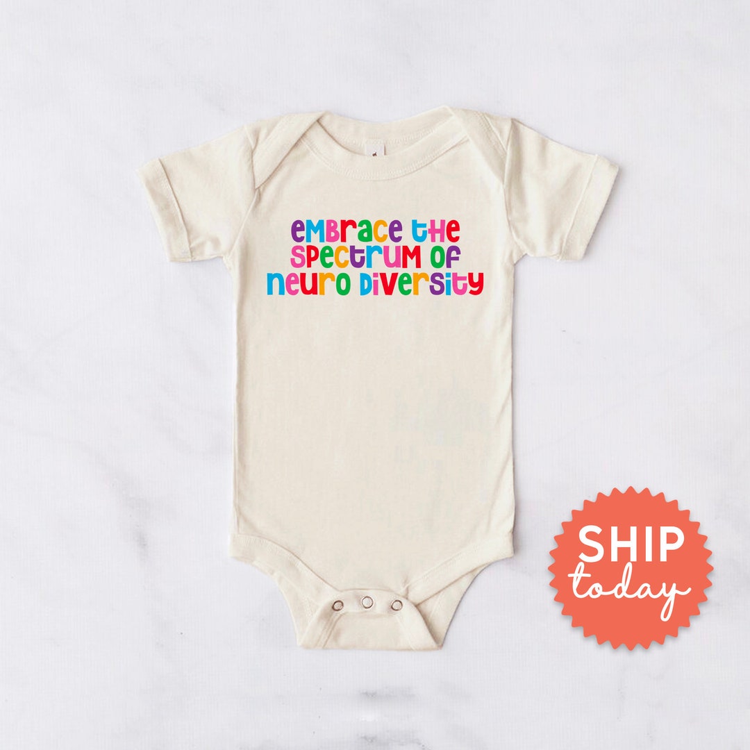 Embrace the Spectrum of Neuro Diversity Onesies® Brand, Autism ...