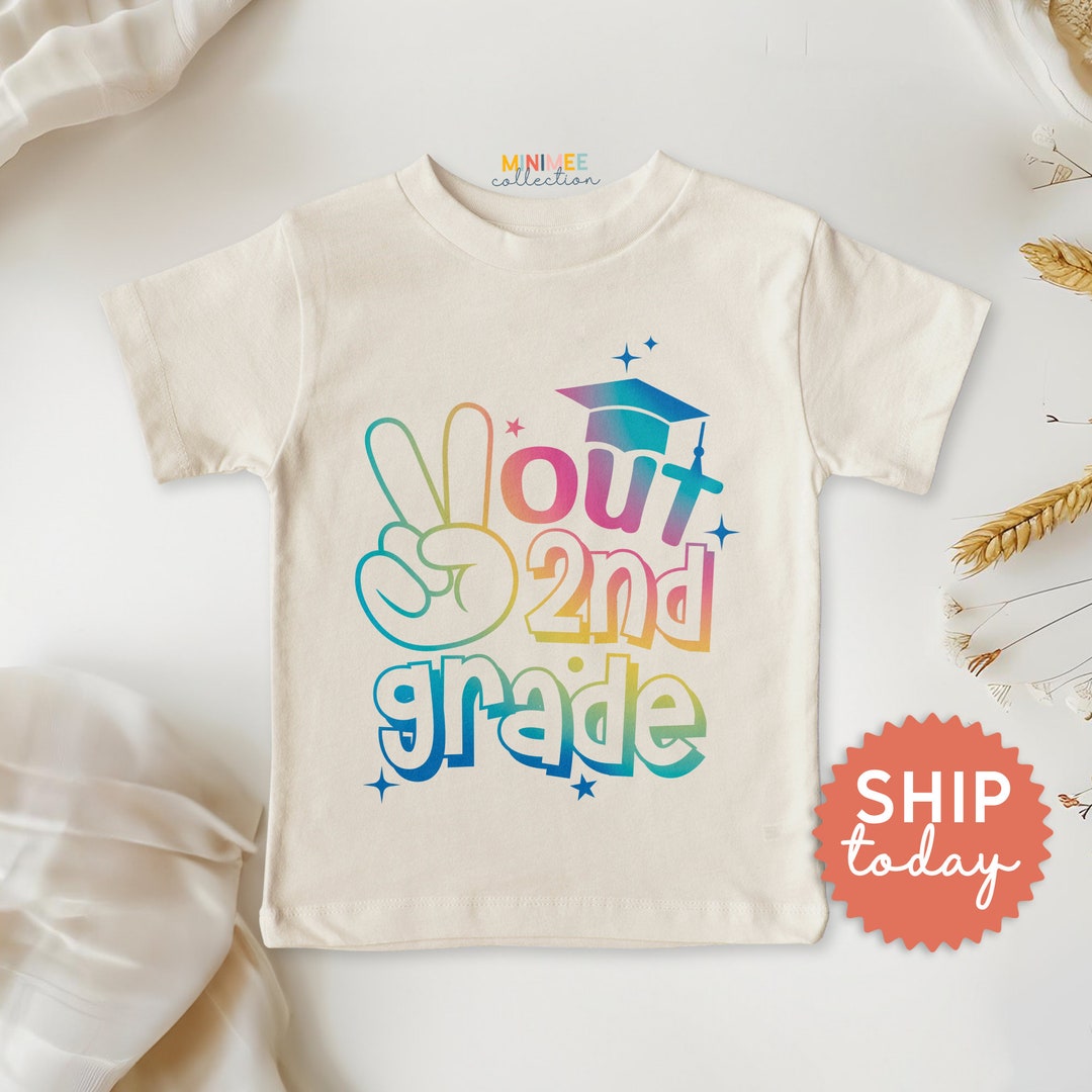 Peace Out 2nd Grade Toddler Shirt, 2nd Grade Graduate Shirt, Last Day ...