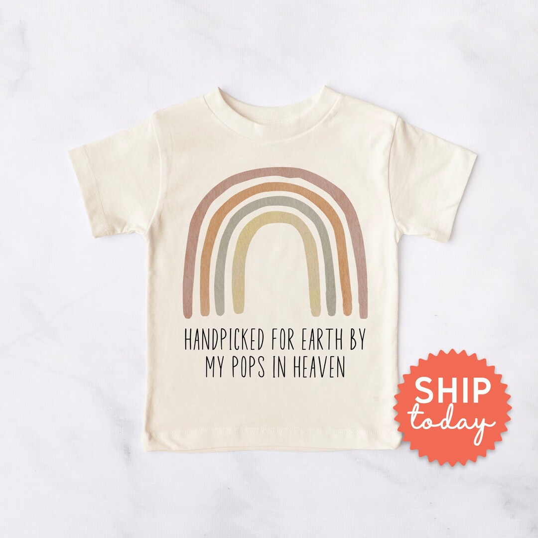 Handpicked for Earth by My Pops in Heaven Shirt, Kids Rainbow Clothes ...