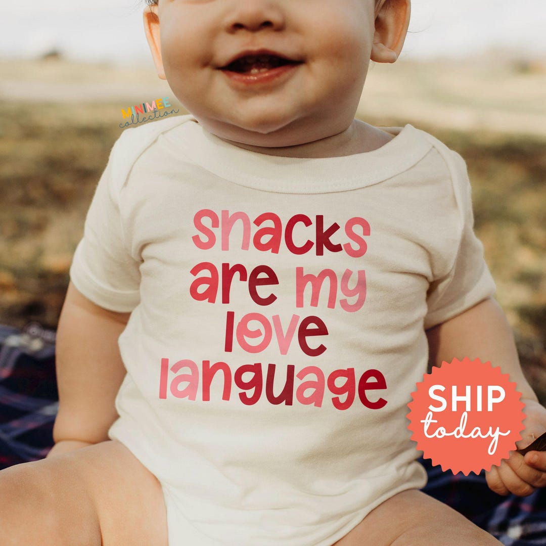 Snacks Are My Love Language Onesie®, Funny Valentines Baby Bodysuit ...