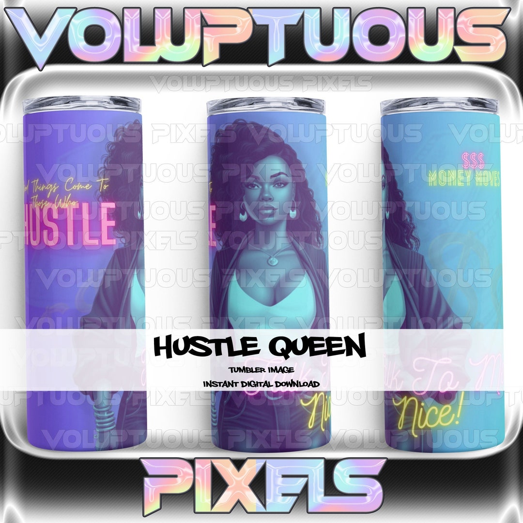 Hustle Queen Tumbler Image Black Clipart Tumbler Design Digital Art ...