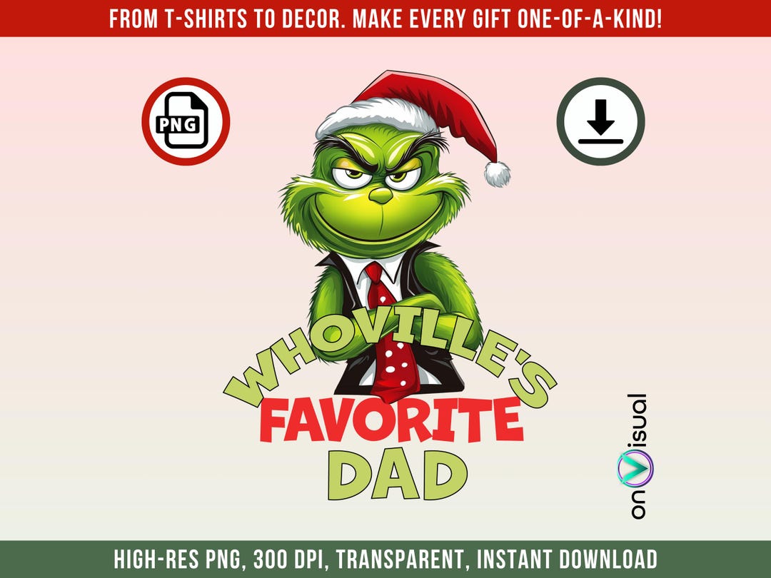 Funny Christmas Dad Grinch Shirt PNG, Whoville Grinch Dad PNG Clipart ...