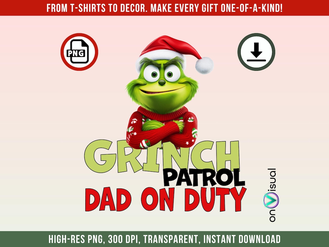 Grinch Dad Christmas Shirt PNG Design, Sarcastic Christmas Clipart for ...