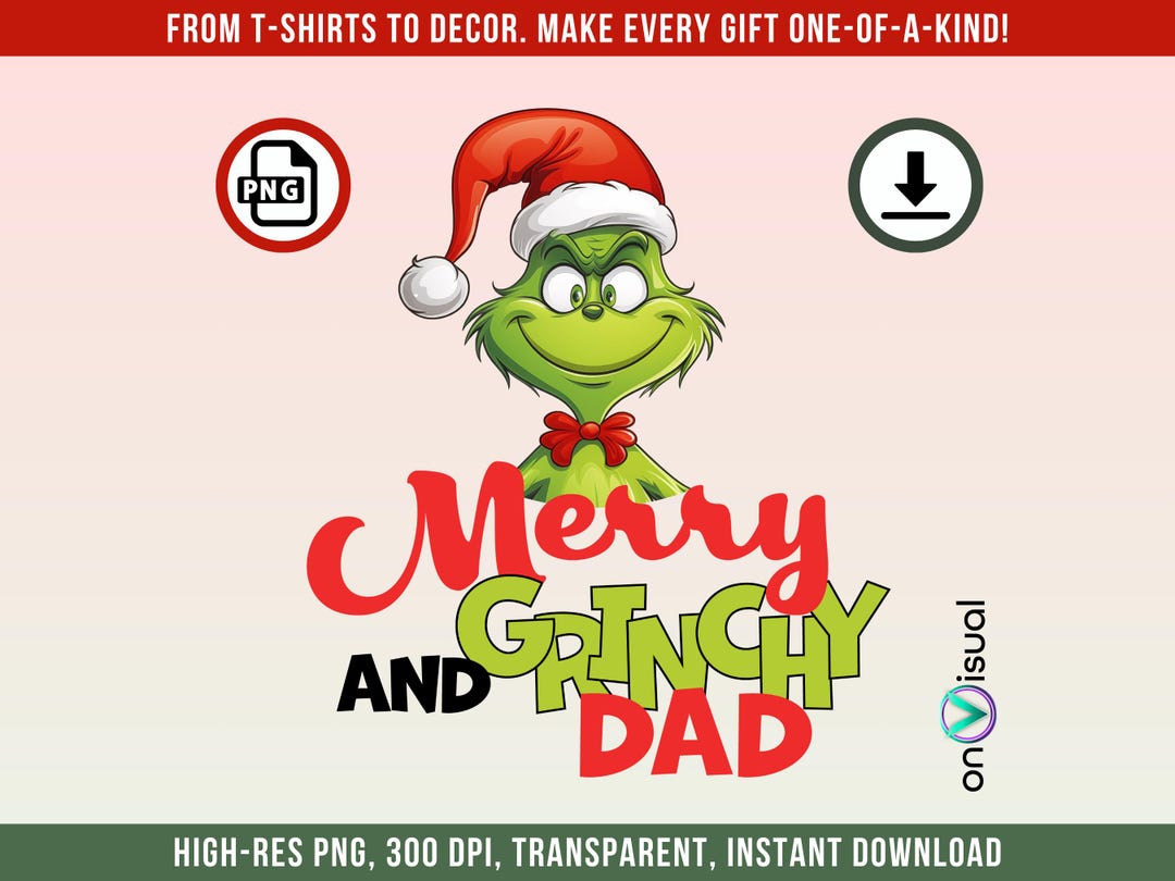 Merry Grinchmas Dad Christmas Shirt PNG, Grinch Dad PNG Clipart for ...
