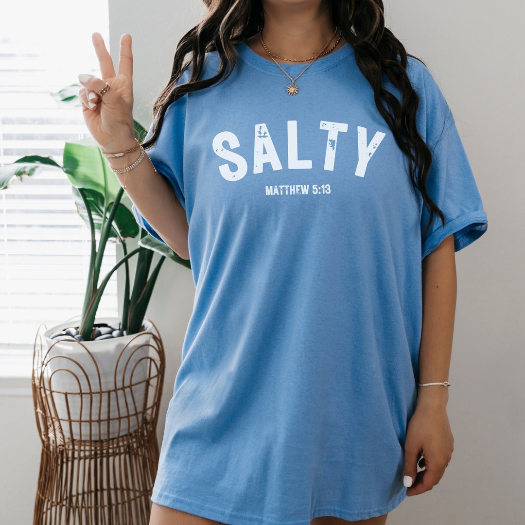 Salty Matthew 5:13 Bible Verse Shirt Stay Salty Beach Shirt Ocean ...
