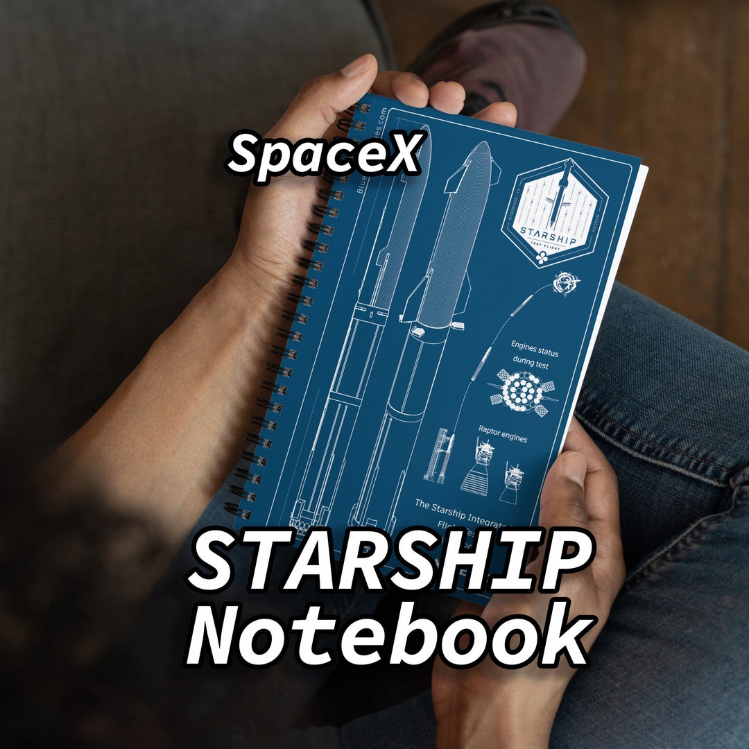 SPACEX STARSHIP Notebook BLUEPRINT in 3 Colors, Aesthetic Blank ...