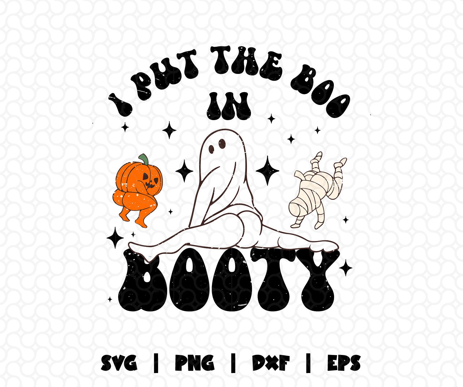 I Put the Boo in Booty Svg, Funny Halloween Png, Retro Png, Ghost Svg ...