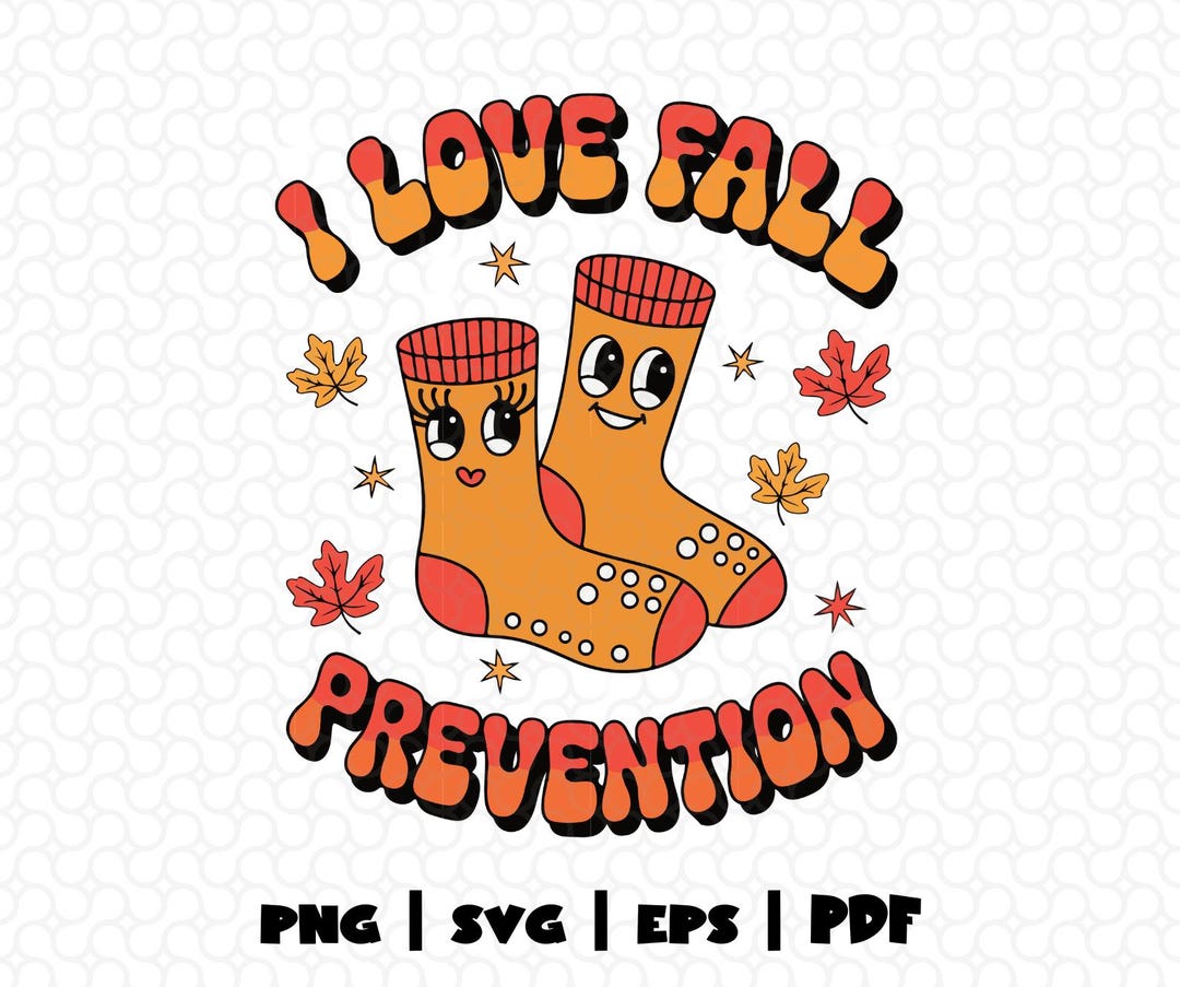 I Love Fall Prevention Nurse Fall PNG, Nurse Png, Thanksgiving Nurse ...