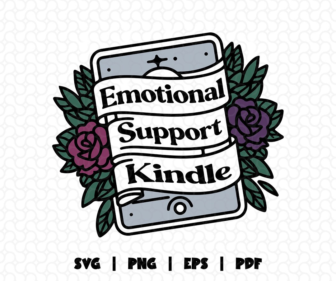 Emotional Support Kindle Svg Png, Smut Book Svg, Enemies to Lovers Svg, Book Tok Svg, Smut ...