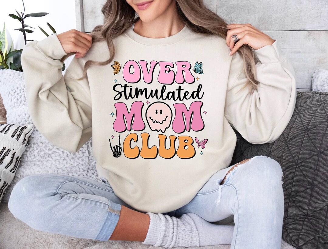 Over Stimulated Moms Club Png Svg, Funny Mama Designs, Overstimulated ...
