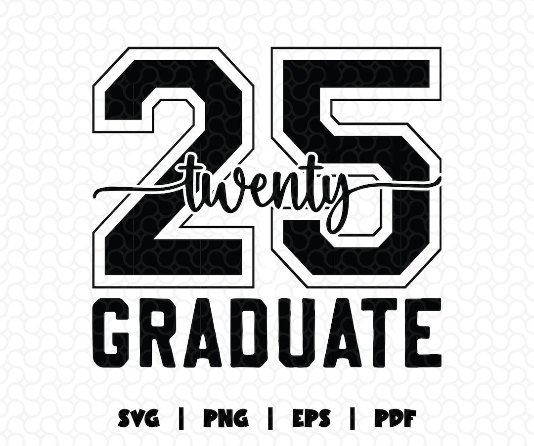 Retro Twenty 25 Graduate Svg Png, 2025 Graduate Svg, Senior 2025 Svg ...