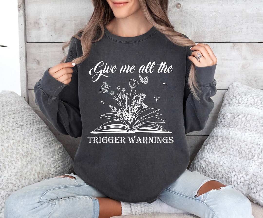 Give Me All the Trigger Warnings Svg Png, Book Lover Svg, Romance Smut ...