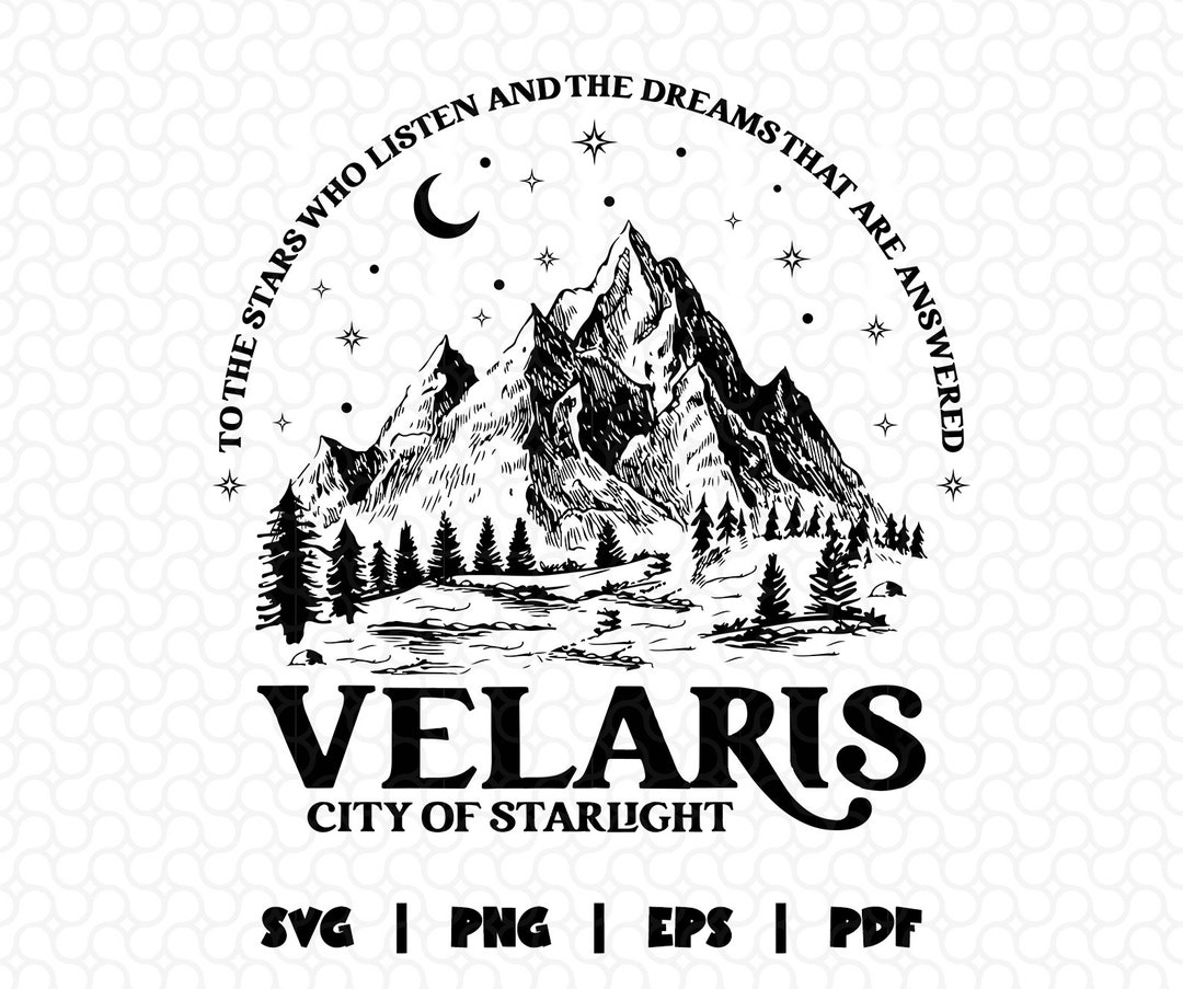 Velaris City of Starlight Svg Png, ACOTAR Shirt Design Png, the Night ...
