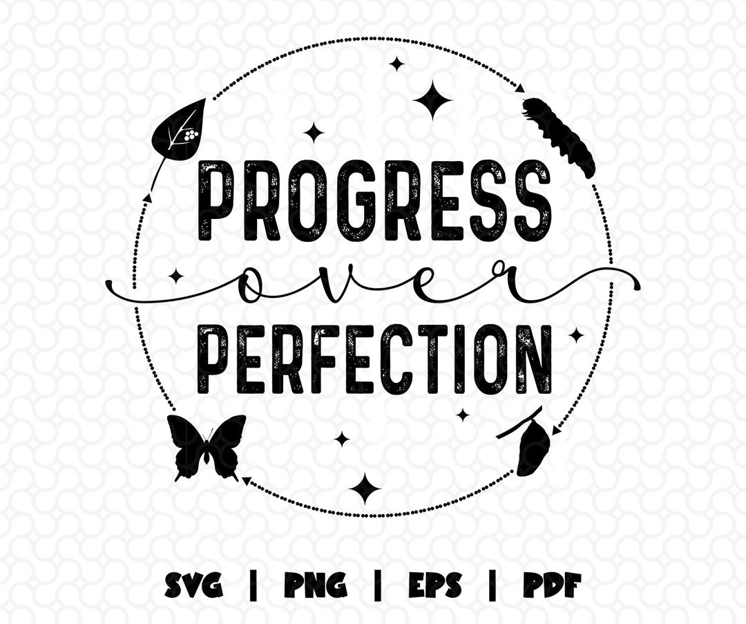 Progress Over Perfection Svg Png, Butterflies Teacher Svg ...