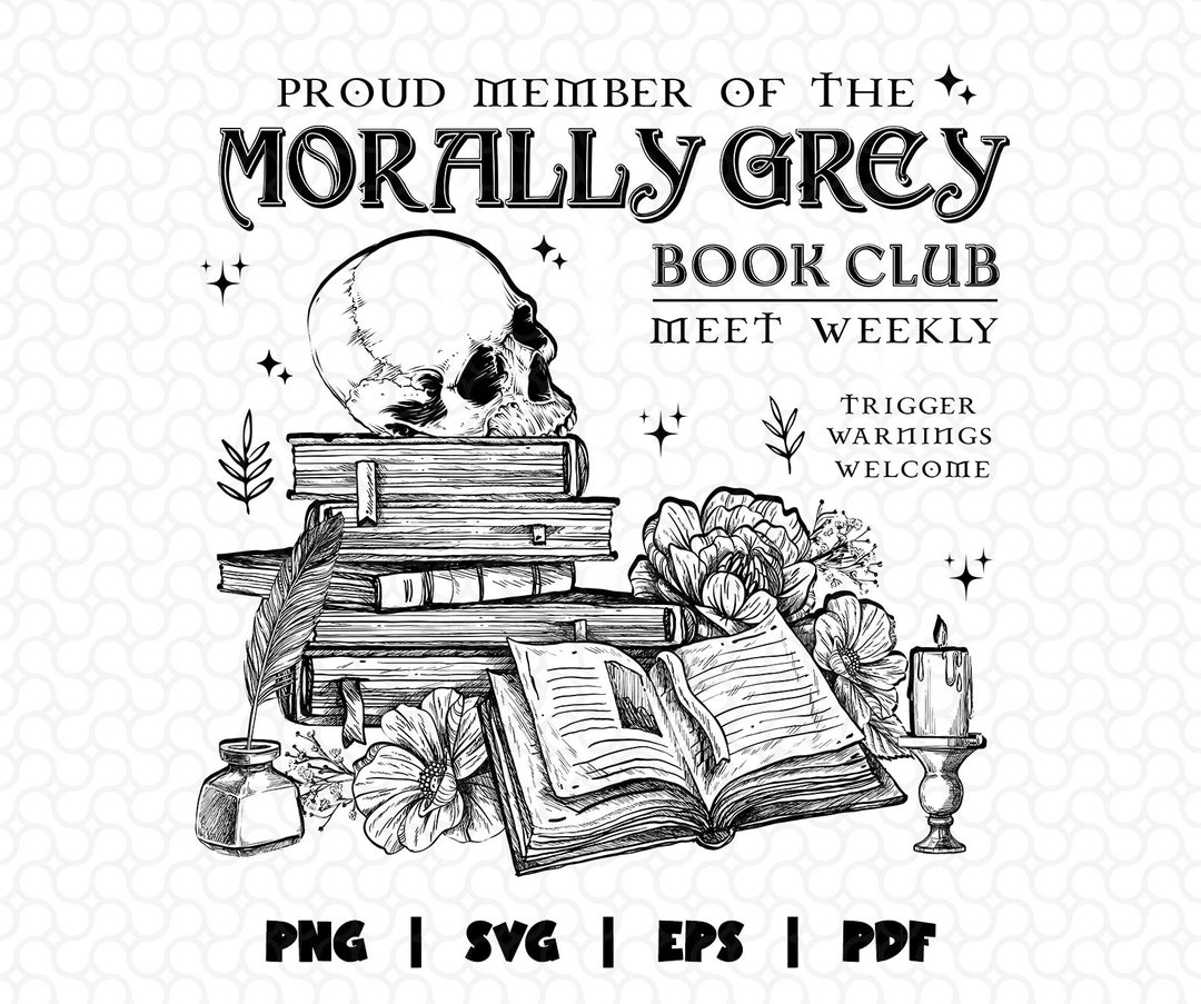 Morally Grey Book Club Svg Png, Dark Romance Svg, Bookish Png, Vintage ...