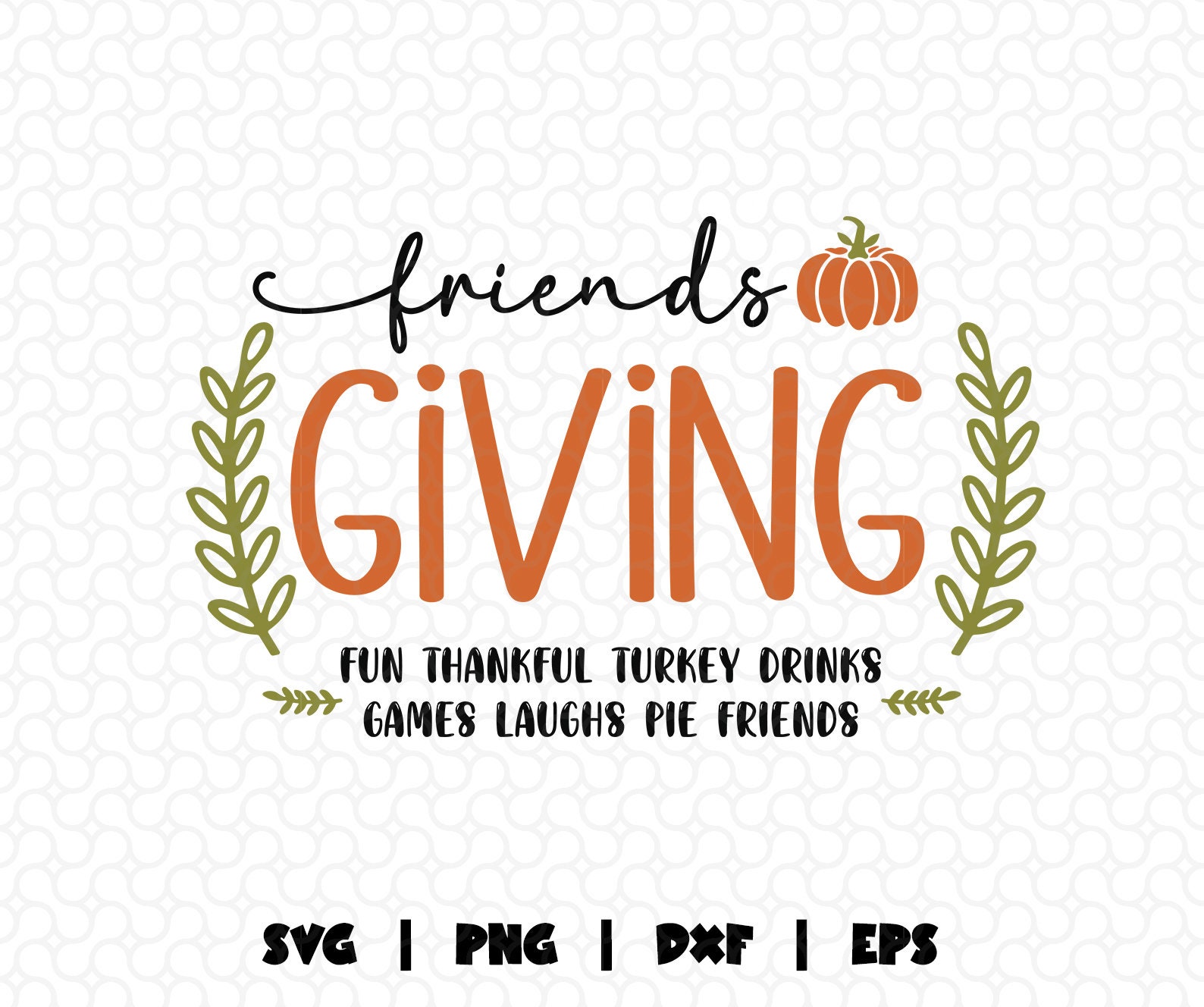 Friends Giving Svg Thanks Giving Png Fall Png Friends - Etsy