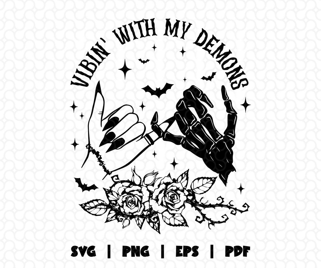 Vibin With My Demons Svg Png, Funny Halloween Png, Trendy Halloween ...