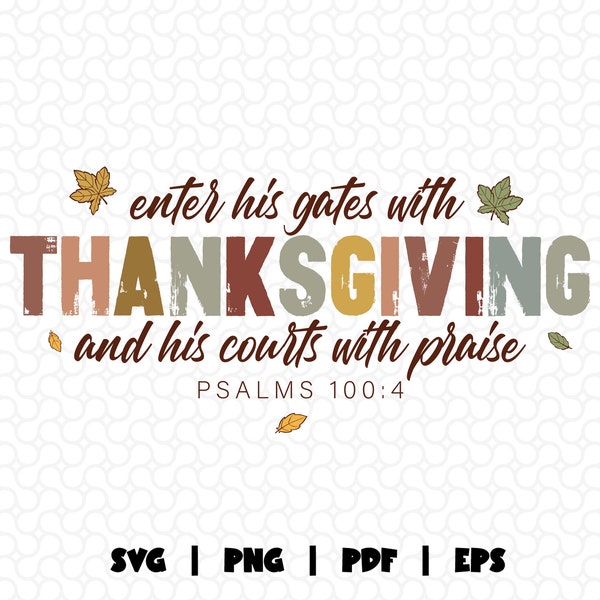 Enter His Gates With Thanksgiving - Etsy